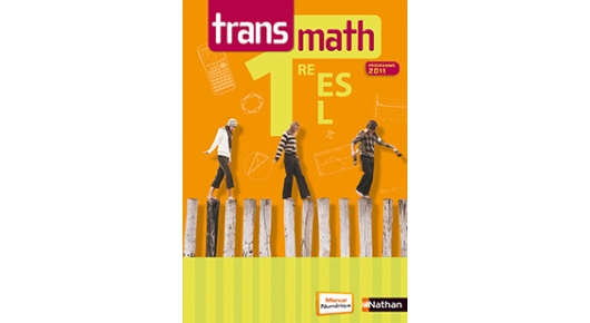 Transmath 1re ES-L (2011) - Site compagnon | Éditions Nathan